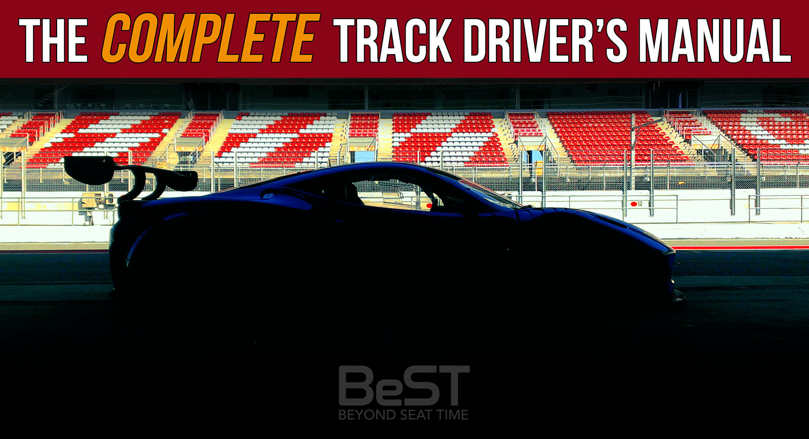 The Complete Track Driver’s Manual (add on) – Beyond Seat Time